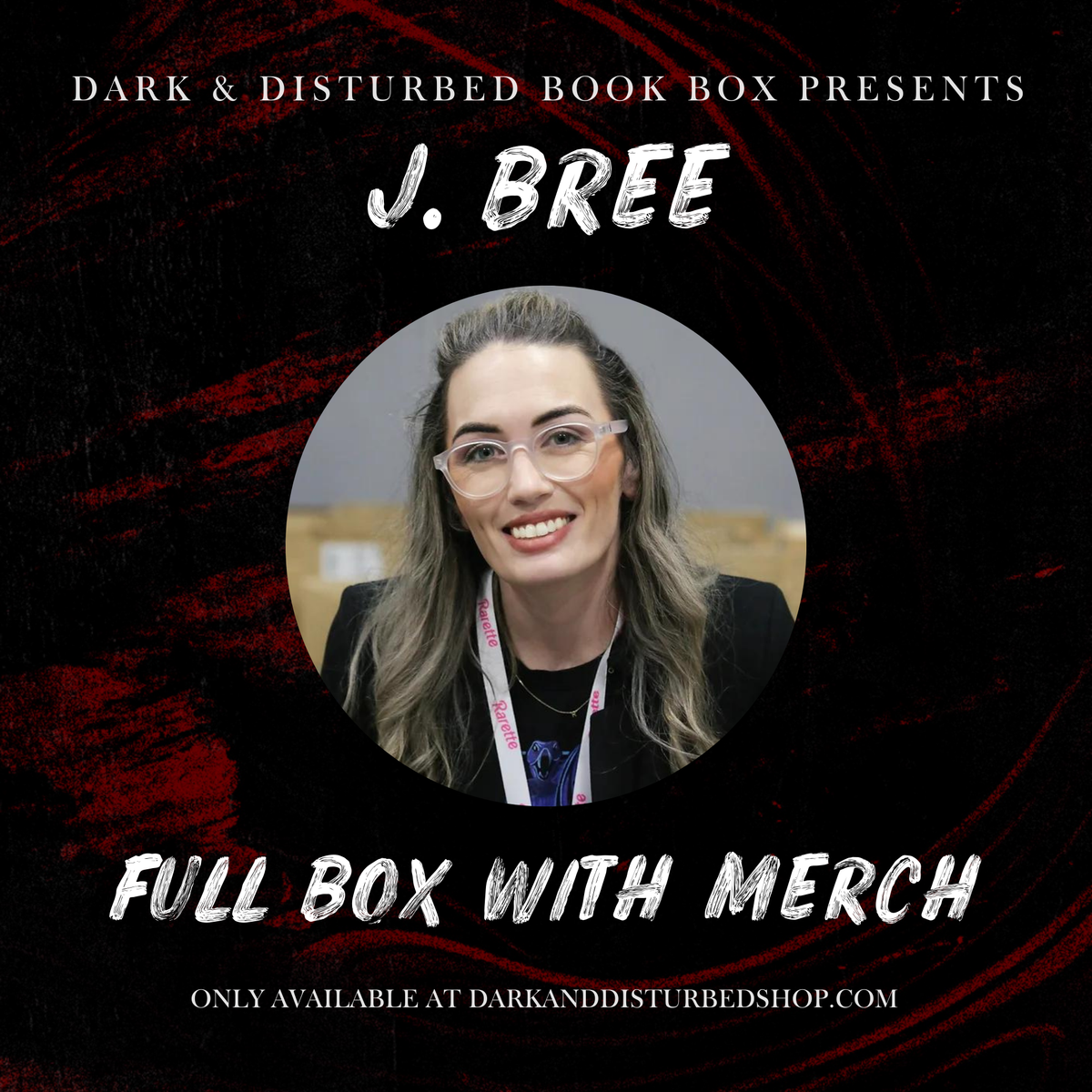 PRE-ORDER - J. BREE FULL BOX – dark & disturbed